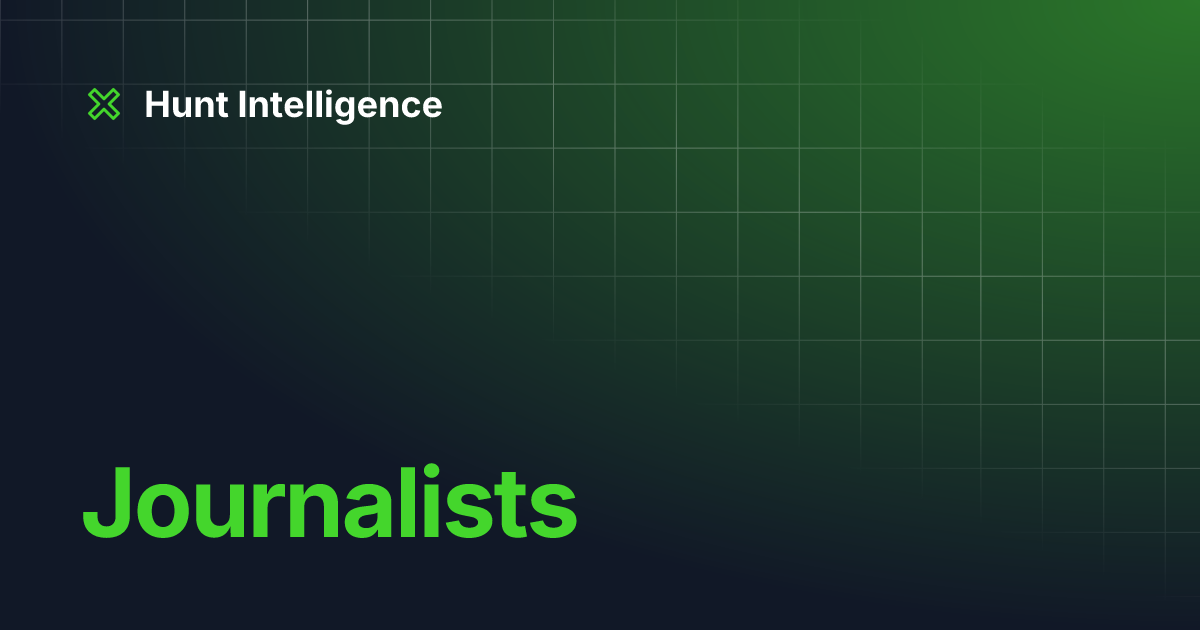 Journalists | Hunt Intelligence