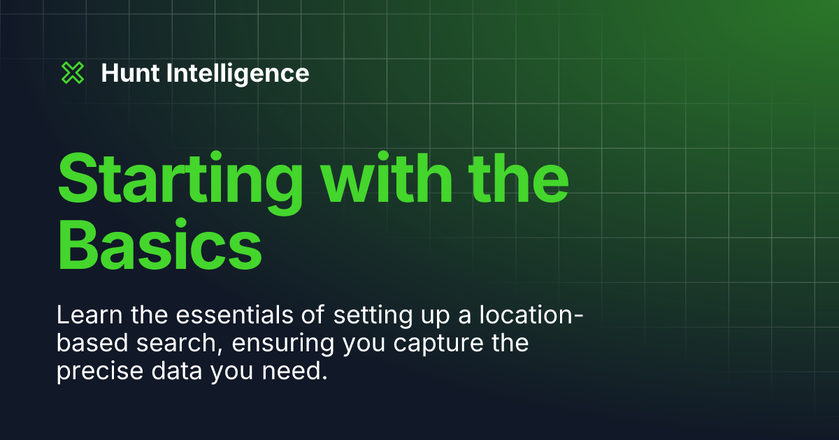Starting with the Basics | Hunt Intelligence