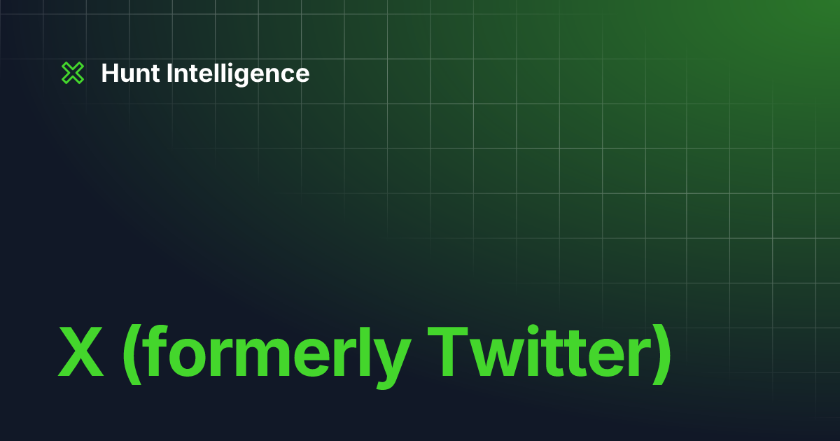X (formerly Twitter) | Hunt Intelligence